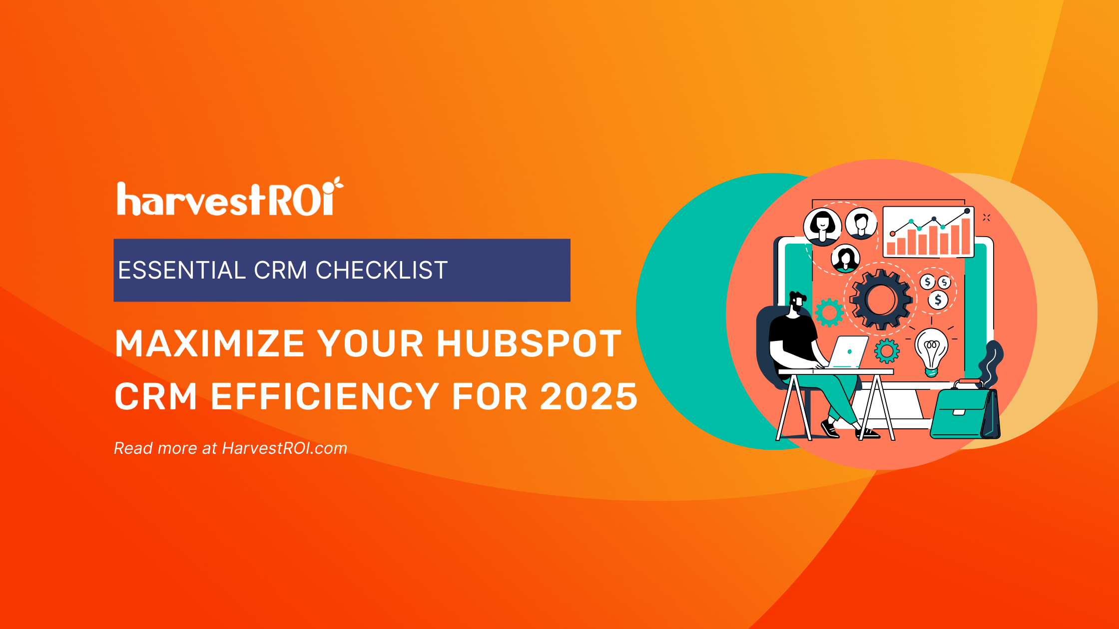 Kickstart 2025: The Essential CRM Checklist